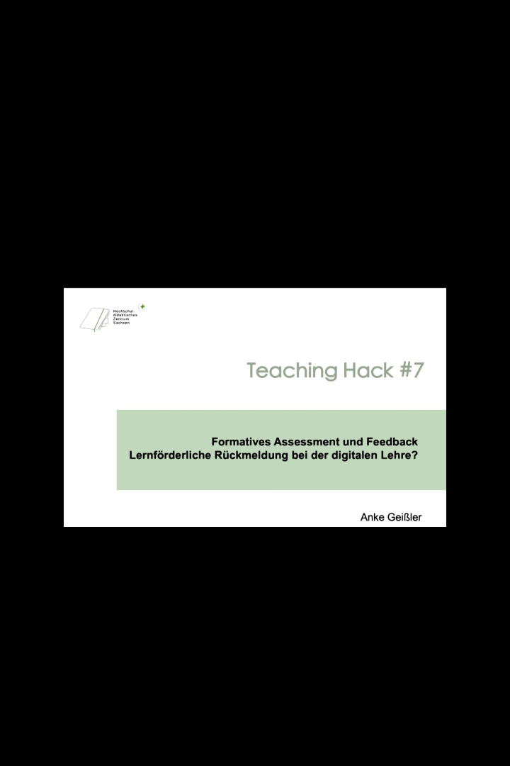 Teaching Hack #7 - Formatives Assessment und Feedback: Lernförderliche ...